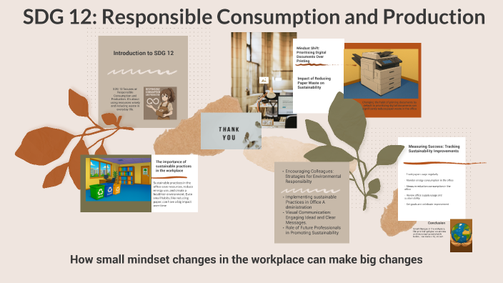 SDG:12 Responsible Consumption and Production by Lamia Suhi on Prezi