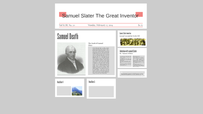 Samuel Slater The Great Inventor by Tatyana Anthony on Prezi
