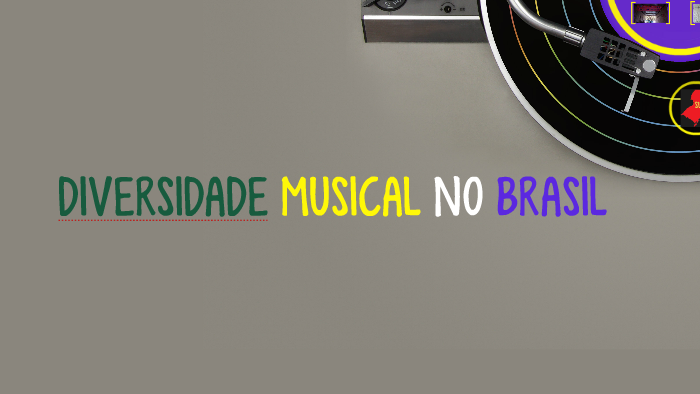 DIVERSIDADE MUSICAL NO BRASIL by on Prezi