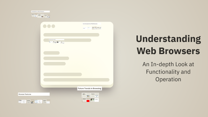 Understanding Web Browsers by Satyam Kumar on Prezi