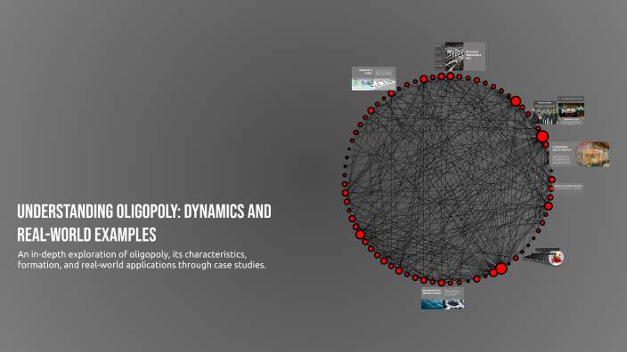 Understanding Oligopoly: Dynamics and Real-World Examples by Gaurav ...