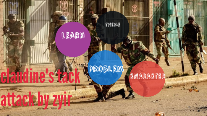 claudine's tack attack by Zyir Jones on Prezi
