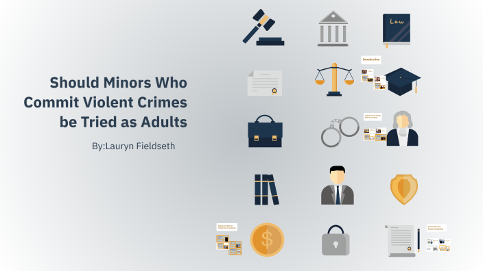 Should Minors Who Commit Violent Crimes be Tried as Adults by lauryn ...