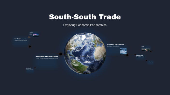 South-South Trade by woho ajo on Prezi