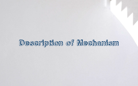 Definition of Mechanism by Markus Rover on Prezi