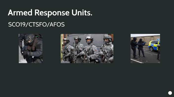 Armed Response units in the police by Joshua Falconer on Prezi