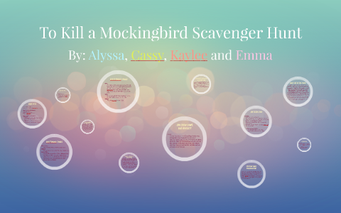 To Kill a Mockingbird Scavenger Hunt by Alyssa Austin on Prezi