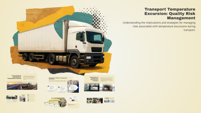Transport Temperature Excursion: Quality Risk Management by Mahendra ...