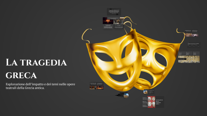 La tragedia greca by Giuseppe Frenna on Prezi