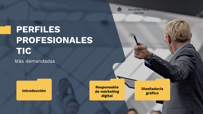 Perfiles_Profesionales_TIC by Mercedes Pérez on Prezi