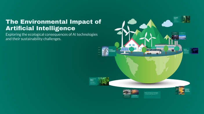 The Environmental Impact of Artificial Intelligence by Moses Lee on Prezi