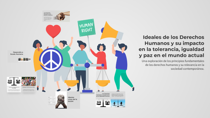 Ideales de los Derechos Humanos y su impacto en la tolerancia, igualdad ...