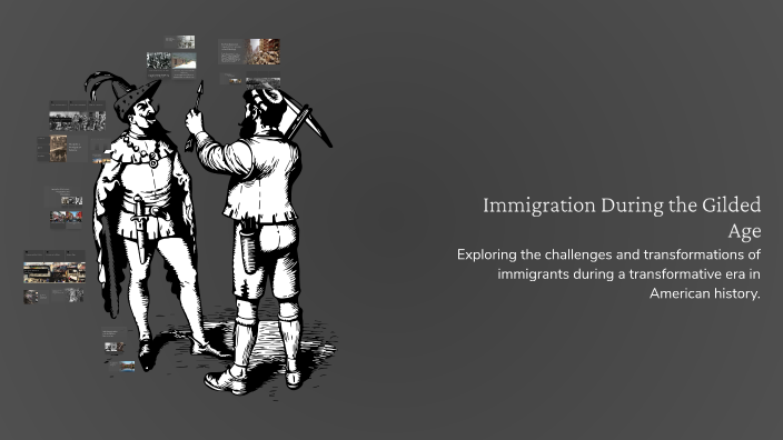Immigration During the Gilded Age by Miranda Miears on Prezi