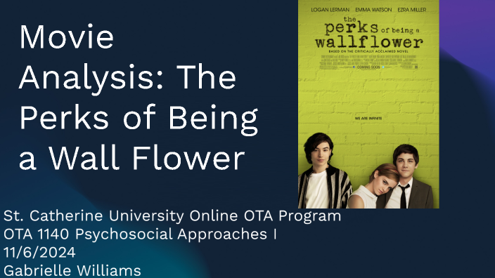 Movie Analysis: The Perks of Being a Wall Flower by Gabrielle Williams ...