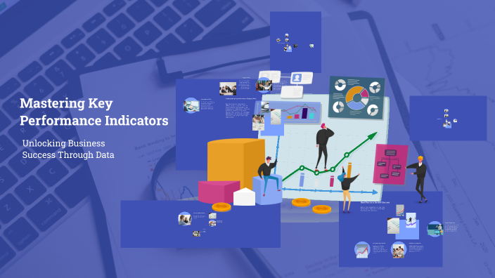 Mastering Key Performance Indicators by Aliya Guliyeva on Prezi