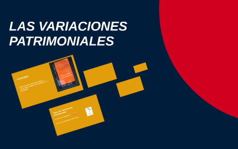 LAS VARIACIONES PATRIMONIALES by on Prezi