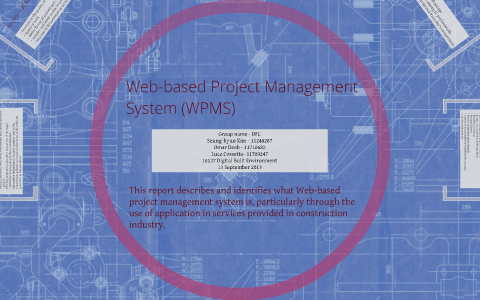 Web-based Project Management System (WPMS) by Terry Kim on Prezi
