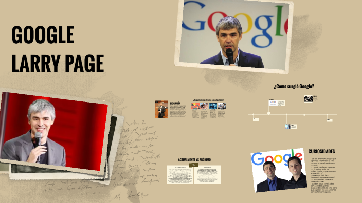 GOOGLE LARRY PAGE by Carla Gallego Albert on Prezi