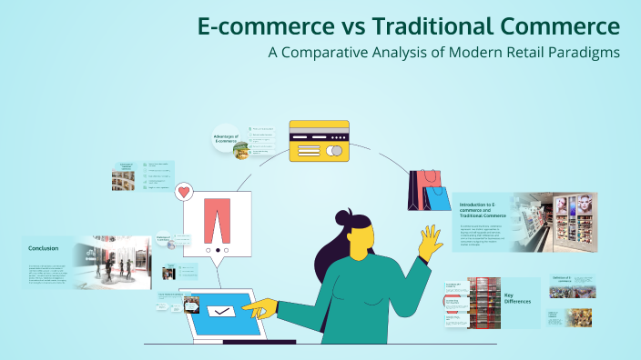 E-commerce vs Traditional Commerce by Mostafa Abdel Ghany on Prezi
