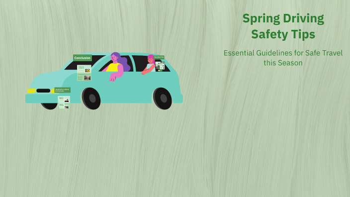 Spring Driving Safety Tips by Maria Greta Navarrosa on Prezi