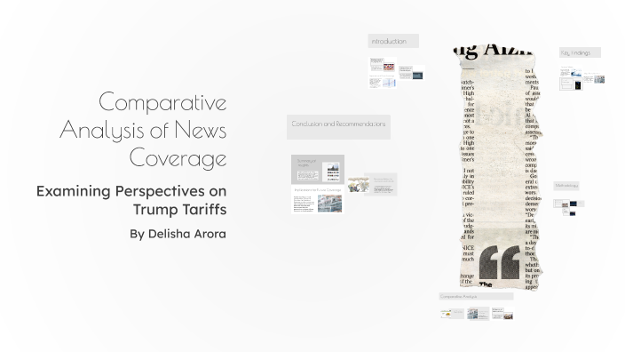 Comparative Analysis of News Coverage by delisha arora on Prezi