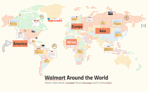 Walmart Around the World by Cristina Viteri on Prezi