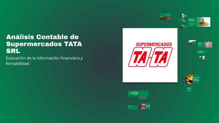 Análisis Contable de Supermercados TATA SRL by Libel Cabral on Prezi