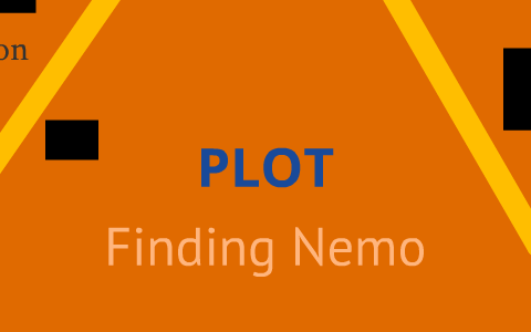 Finding Nemo - Plot Line by Rayan Johnson on Prezi