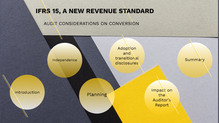 IFRS 15 Audit Considerations on Conversion by Karen Trudeau on Prezi