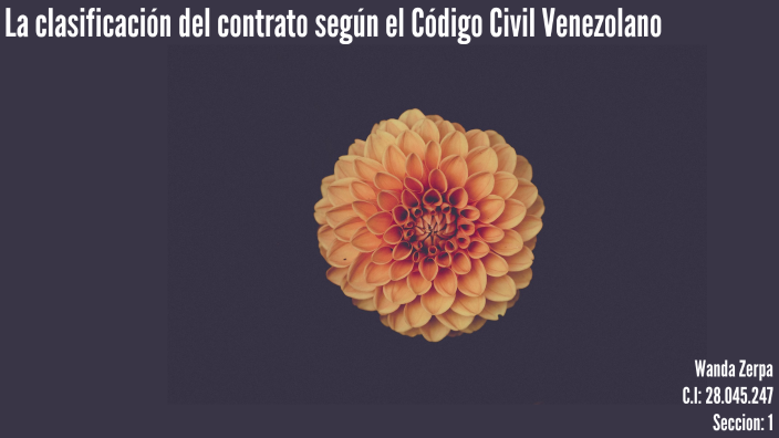 Clasificación del contrato según el Código Civil Venezolano by Wanda ...