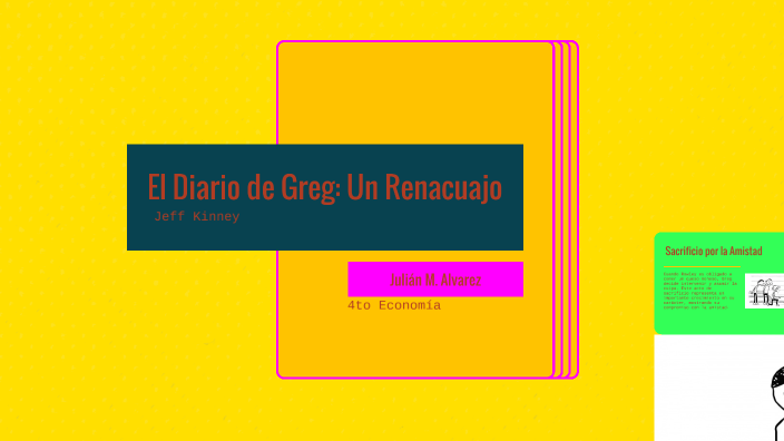 El Diario de Greg: Un Renacuajo by Julián Alvarez on Prezi