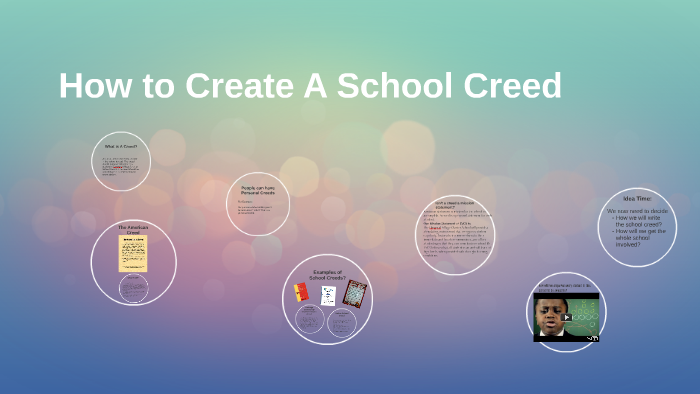 How to Create A School Creed by Melissa Recht on Prezi