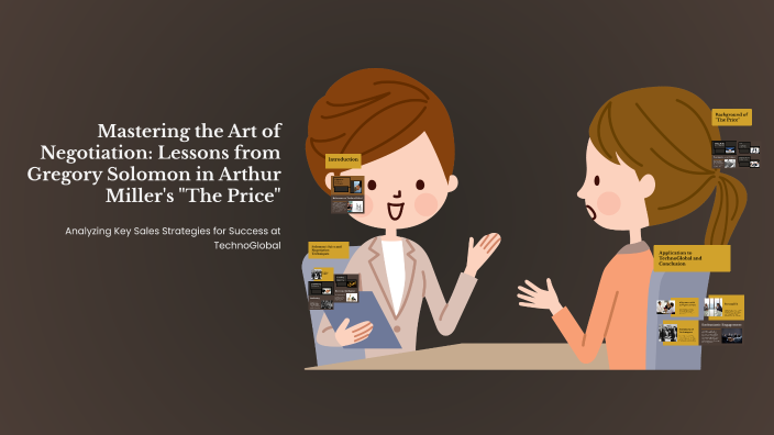 Mastering the Art of Negotiation: Lessons from Gregory Solomon in Arthur Miller's "The Price" by ...