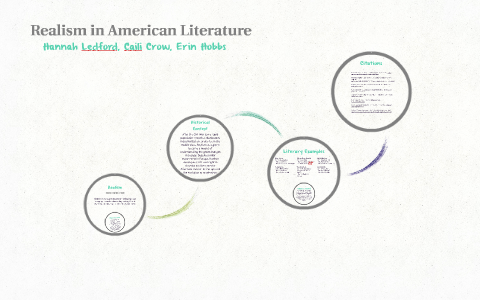 Realism in American Literature by Erin Hobbs on Prezi