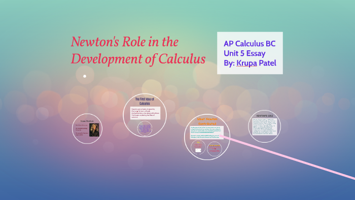 Newton's Role in the Development of Calculus by Mystery Girl on Prezi