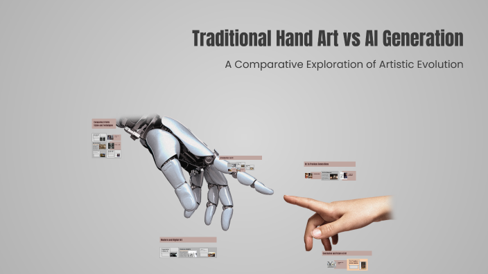 Traditional Hand Art vs AI Generation by Ajith S on Prezi