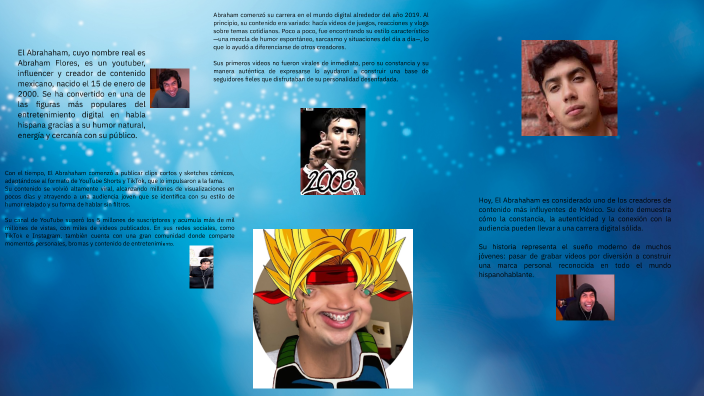 El Abrahaham, cuyo nombre real es Abraham Flores, es un youtuber ...