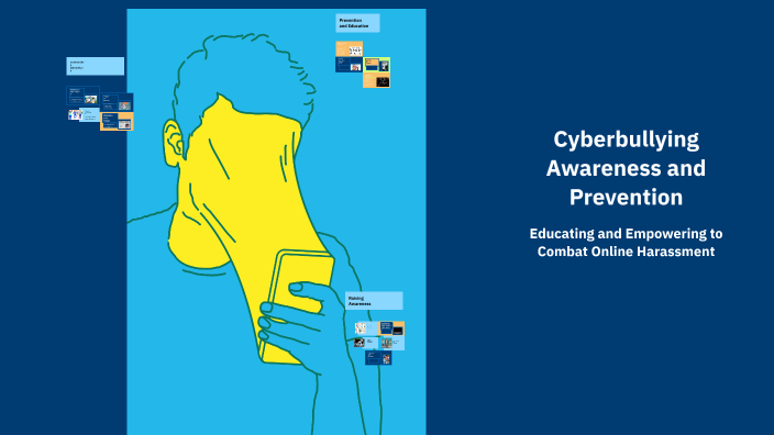 Cyberbullying Awareness and Prevention by Jemima Lyn on Prezi