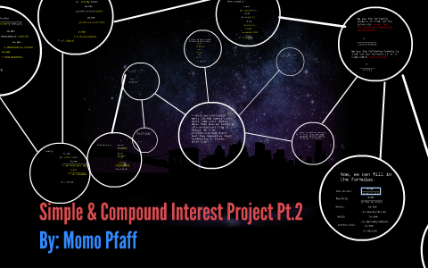 Simple & Compound Interest Project Pt.2 by Momo Pfaff