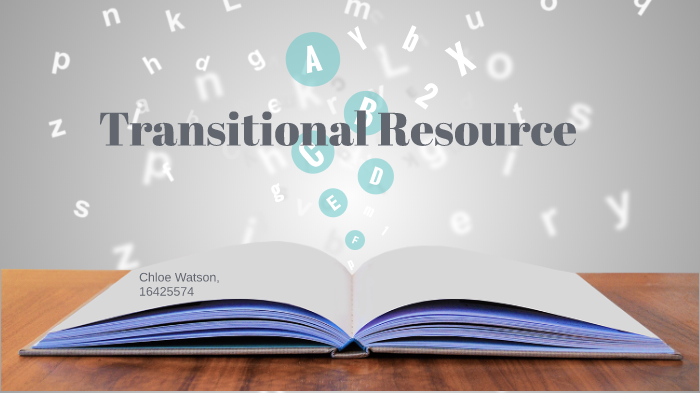 Transitional Resource by Chloe Watson on Prezi