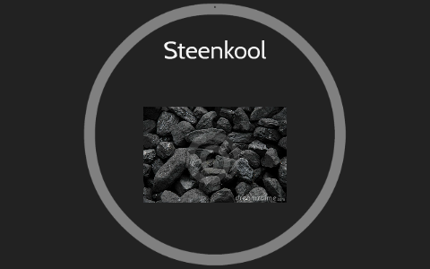 Steenkool by lauren baerts on Prezi