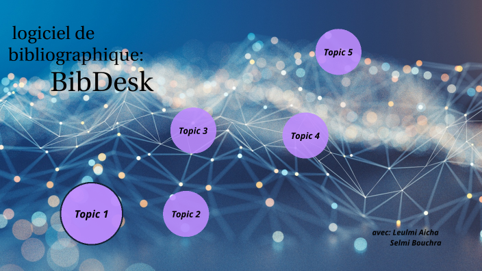 le logiciel de gestion bibliographique: BibDesk by aicha Leulmi on Prezi