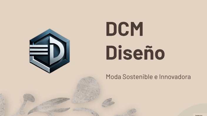 DCM Diseño by Danilo Mora on Prezi