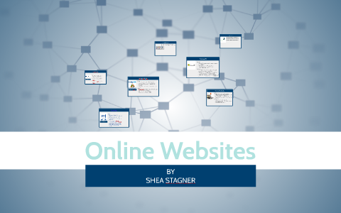 Online Websites by shea stagner on Prezi