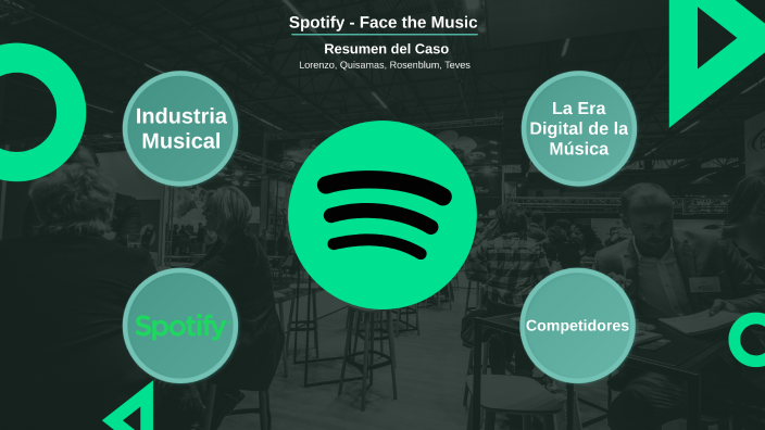 Spotify - Face the music by Martin Lorenzo on Prezi