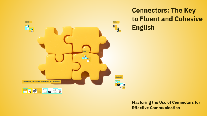 Connectors: The Key to Fluent and Cohesive English by moeen shahmoradi ...
