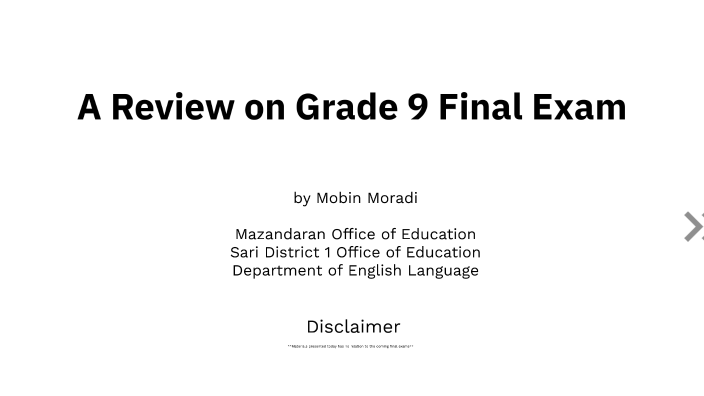 A Review on Grade 9 Final Exam by Mobin M on Prezi
