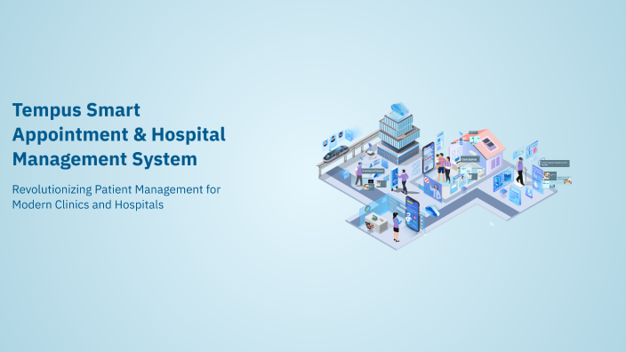 Tempus Smart Appointment & Hospital Management System by info ...