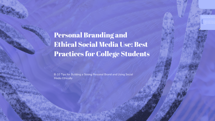 Personal Branding and Ethics in Social Media by Theresa Parker on Prezi