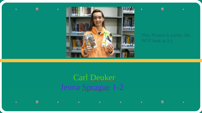 Carl Deuker by Jenna Sprague on Prezi